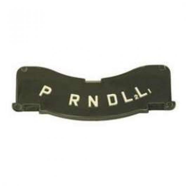 Chevy Shifter Indicator Lens, Turbo Hydra-Matic 350, 400 Automatic ...